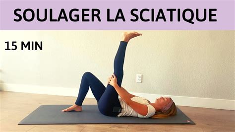 Yoga Pour Soulager La Sciatique 15 Min Friendly Yoga YouTube