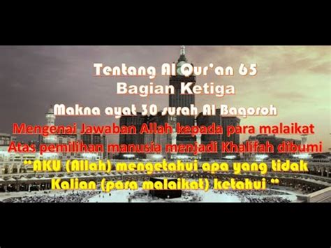 Tentang Qur An 65 Bagian Ketiga Makna Ayat 30 Surat Al Baqoroh