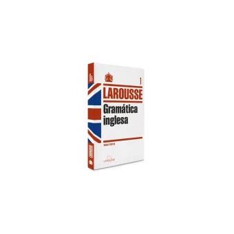 Gramática Inglesa Larousse broché Achat Livre fnac