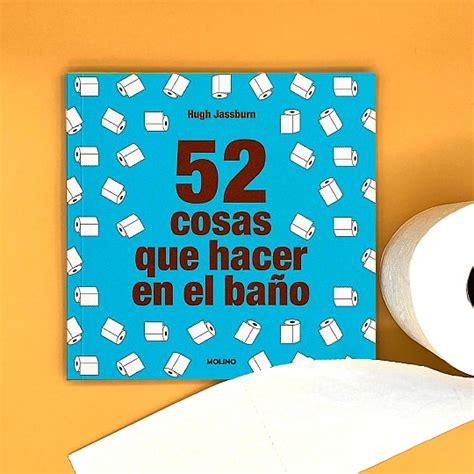 52 cosas que hacer en el baño