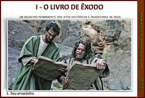 Escola Bíblica Dominical LIÇÃO 01 O LIVRO DE ÊXODO E O CATIVEIRO DE
