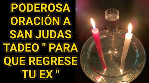 Poderoso San Judas Tadeo Para Que Regrese Tu Ex YouTube