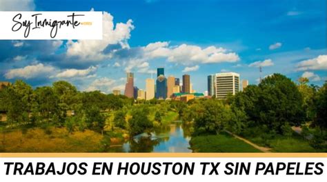100 Vacantes De TRABAJOS En Houston TX SIN PAPELES