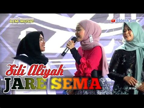 JARE SEMA Voc SITI ALIYAH The Real Entertainment AZM MUSIC Desa