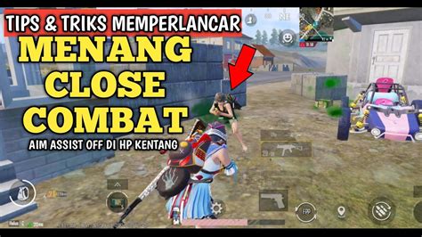 Cara Terbaru Meningkatkan Gameplay Aim Assist Off Pubg Mobile Di Hp