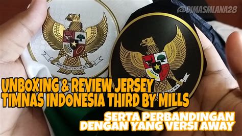 UNBOXING REVIEW JERSEY TIMNAS INDONESIA THIRD BY MILLS YouTube