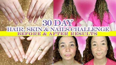 NATURE S BOUNTY 30 DAY HAIR SKIN NAILS CHALLENGE BEFORE AFTER
