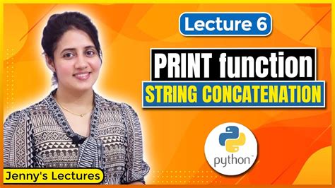 p 06 print function and string concatenation using in python python tutorials for beginners
