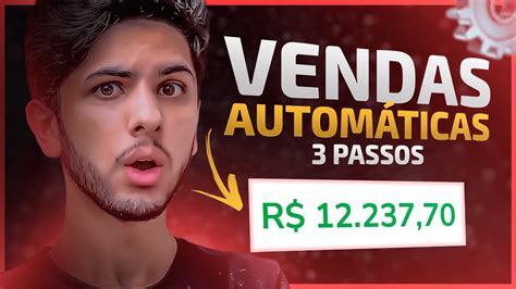 DESCUBRA EM 3 PASSOS COMO FAZER VENDAS AUTOMÁTICAS COMO AFILIADO