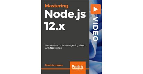 Mastering Node Js 12 X Video