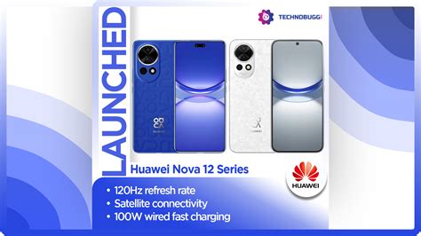 Everything About Huawei Nova 12 Series