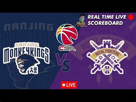 Cba Live Nanjing Toupaisujiu Vs Beijing Royal Fighters Chinese