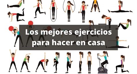 La Mejor Rutina De Ejercicios Para Hacer En Casa