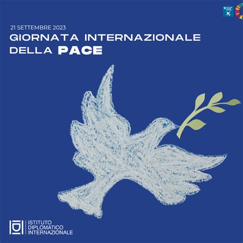 Settembre Giornata Internazionale Della Pace Istituto Diplomatico