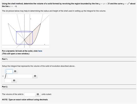 solved using the shell method determine the volume of a