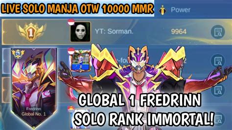 LIVE Global 1 Fredrinn Solo Rank Menuju 10k MMR Ke 97 YouTube
