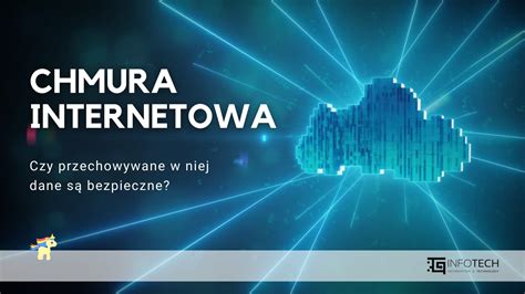 INFOTECH Tworzymy Twój wizerunek w sieci Chmura internetowa czy
