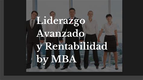 Liderazgo Avanzado Y Rentabilidad By MBA Ursula Shaw Diaz Hotmart