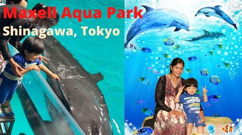 Maxell Aqua Park Shinagawa Tokyo YouTube