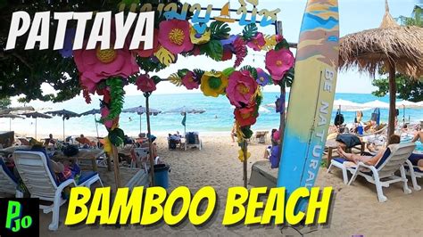 Pattaya Bamboo Beach Naklua Soi Dec Lunch Anyone Youtube