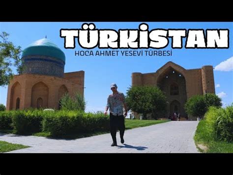 T Rk Stan Hoca Ahmet Yesev Ve Aslan Bab T Rbes Youtube