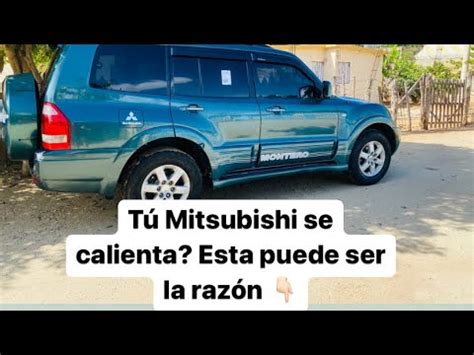 Mitsubishi Montero Shogun Motor Se Calienta Aqu La