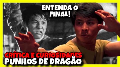PUNHOS DE DRAGÃO CRÍTICA E CURIOSIDADES ENTENDA O FINAL DO PRIMEIRO