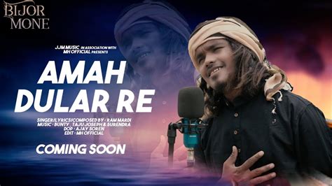 Amah Dular Re New Santali Video Song Ram Mandi New Santali