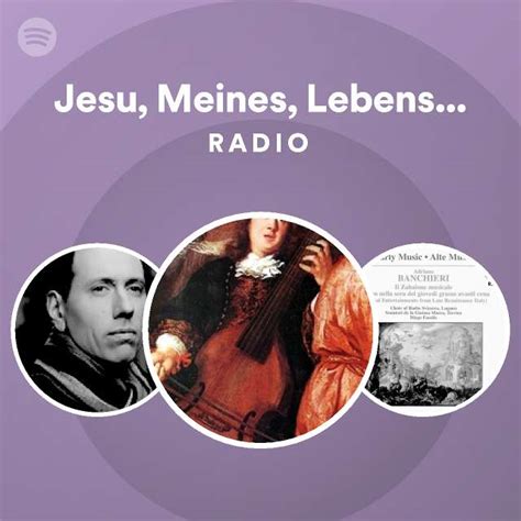 Jesu Meines Lebens Leben Bux WV 62 Sinfonia Aria Radio Playlist
