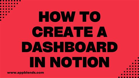 How To Create A Dashboard In Notion App Blends