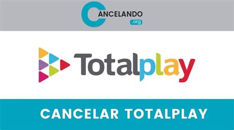 Cómo cancelar TotalPlay Métodos y Requisitos 2021