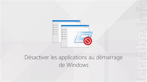 Désactiver les applications au démarrage de Windows 10 8 7 Le