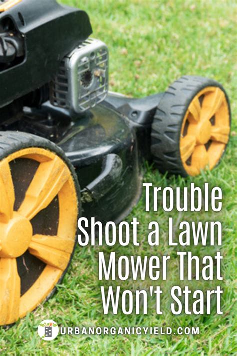Troubleshooting Guide Fix Your Lawn Mower That Won T Start