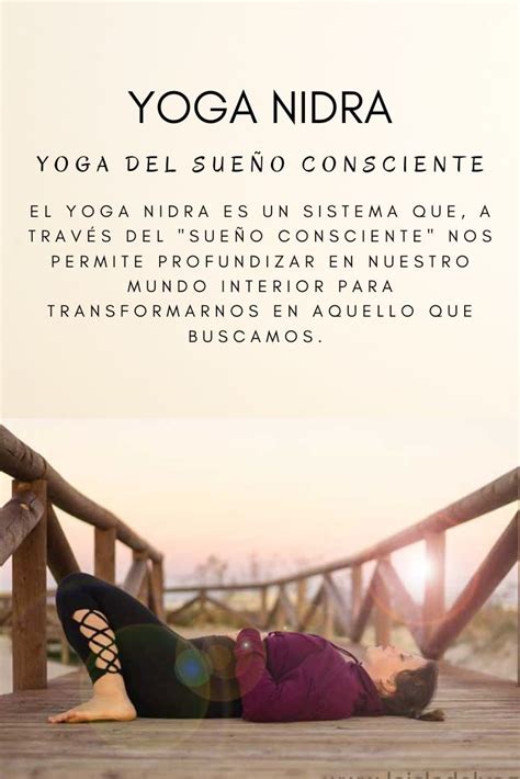 El yoga nidra es un poderoso sistema de técnicas que nos permite