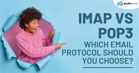 Imap Vs Pop Which Email Protocol Should You Pick