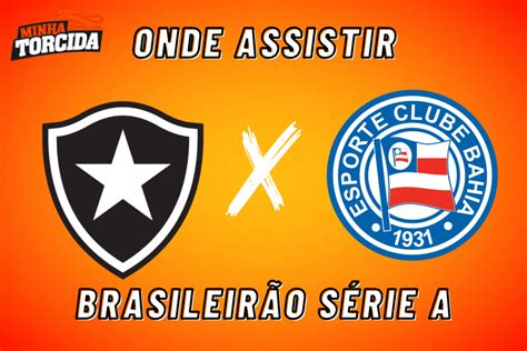 Botafogo x Bahia onde assistir ao vivo e escalações