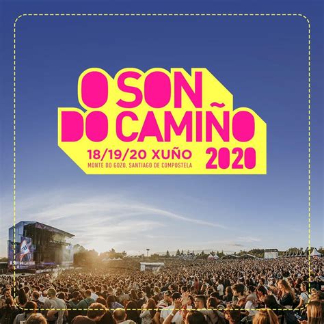 Ya Tenemos Fecha Para La Tercera Edici N Del Festival O Son Do Cami O