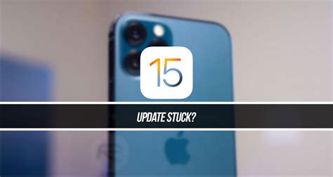 Fix IOS 15 Update Requested Stuck Issue On IPhone And IPad Here S How