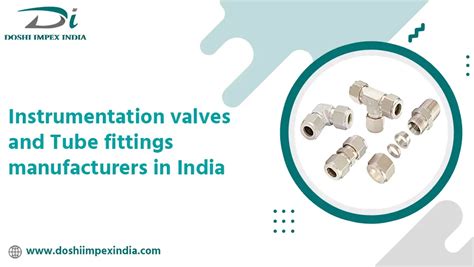 Instrumentation Valves And Tube Fittings Manufacturers In India