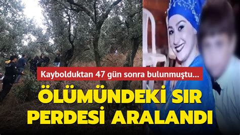 Kaybolduktan 47 gün sonra zeytin bahçesinde bulunmuştu Ölümündeki