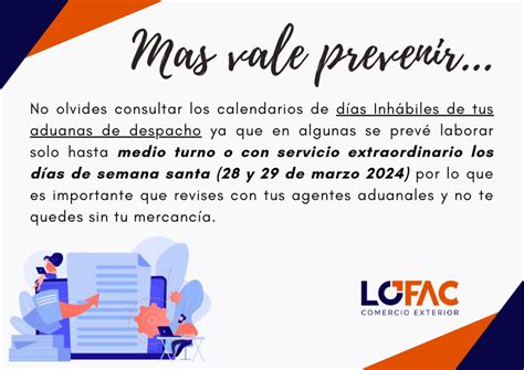 Se Viene SEMANA SANTA Consulta Horarios De Aduana LOFAC