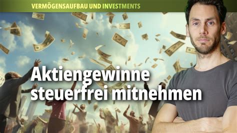 Aktiengewinne STEUERFREI Bis 1 000 Euro Mitnehmen Aktiendepot Aufbauen