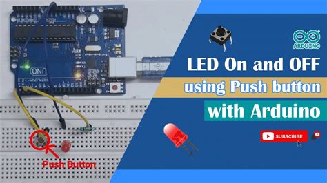 how to interface arduino led push button what command used to turn on off and led using