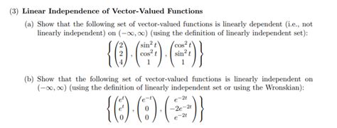 solved 3 linear independence of vector valued functions