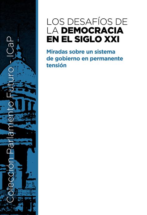 Los desafíos de la democracia en el siglo XXI