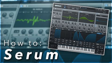 The Ultimate Beginner S Guide To Xfer S Serum Serum For Complete