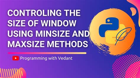 Python GUI Development Minsize And Maxsize In GUI Window Tutorial