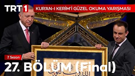 Kur An Kerim I G Zel Okuma Yar Mas B L M Final Youtube