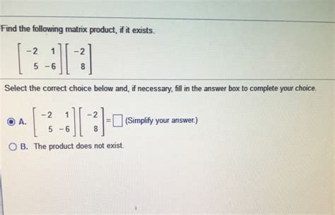 solved find the following matrix product if it exists 2