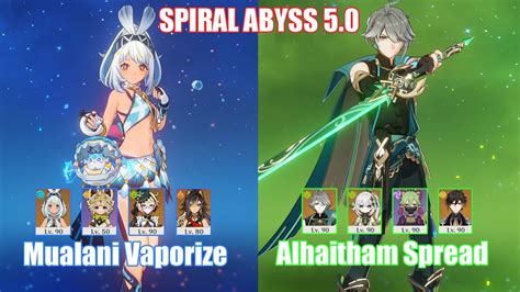 C0 Mualani Vaporize C0 Alhaitham Spread Spiral Abyss 5 0 Genshin